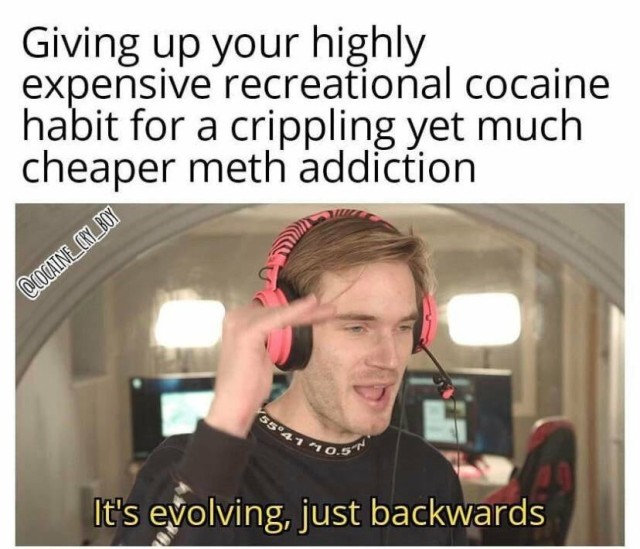 Drug Addiction Memes - addiction.io